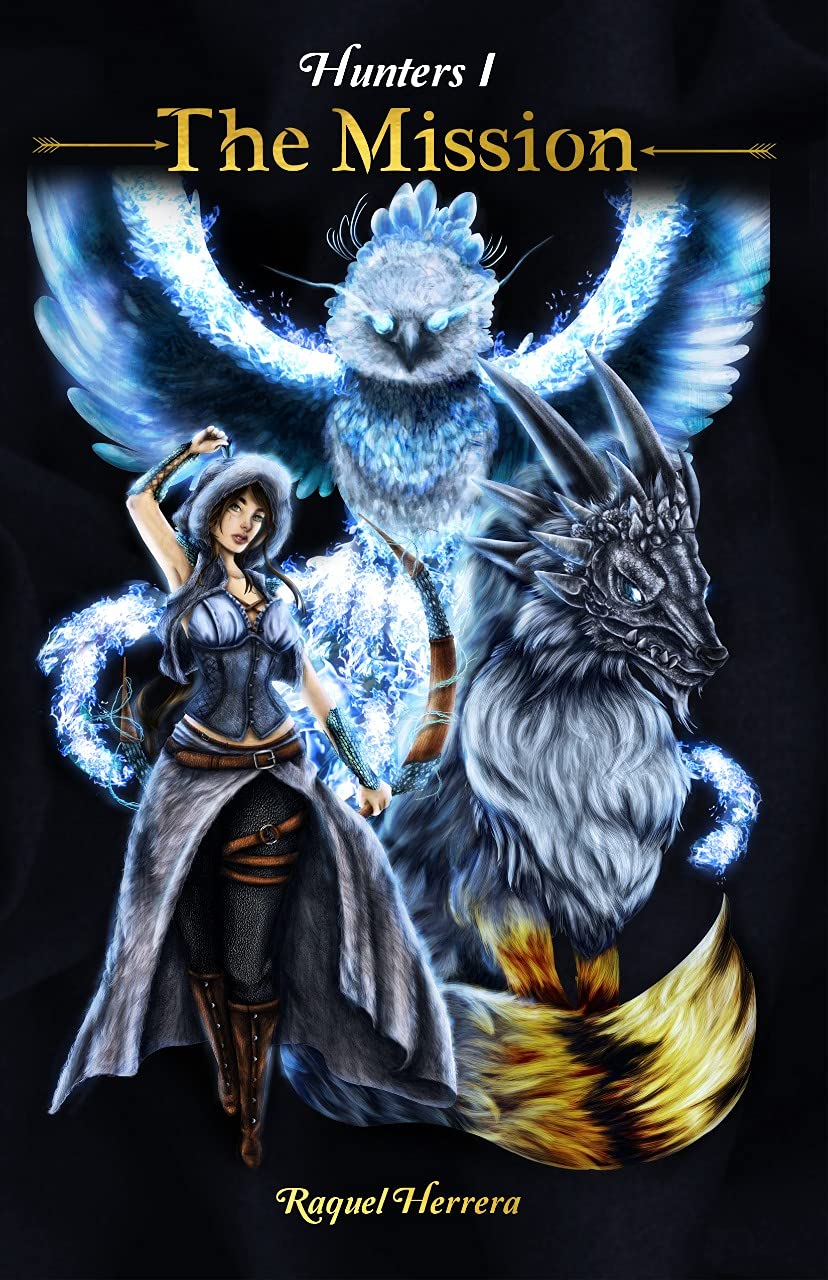 The Mission: Hunters I by Raquel Herrera | Goodreads