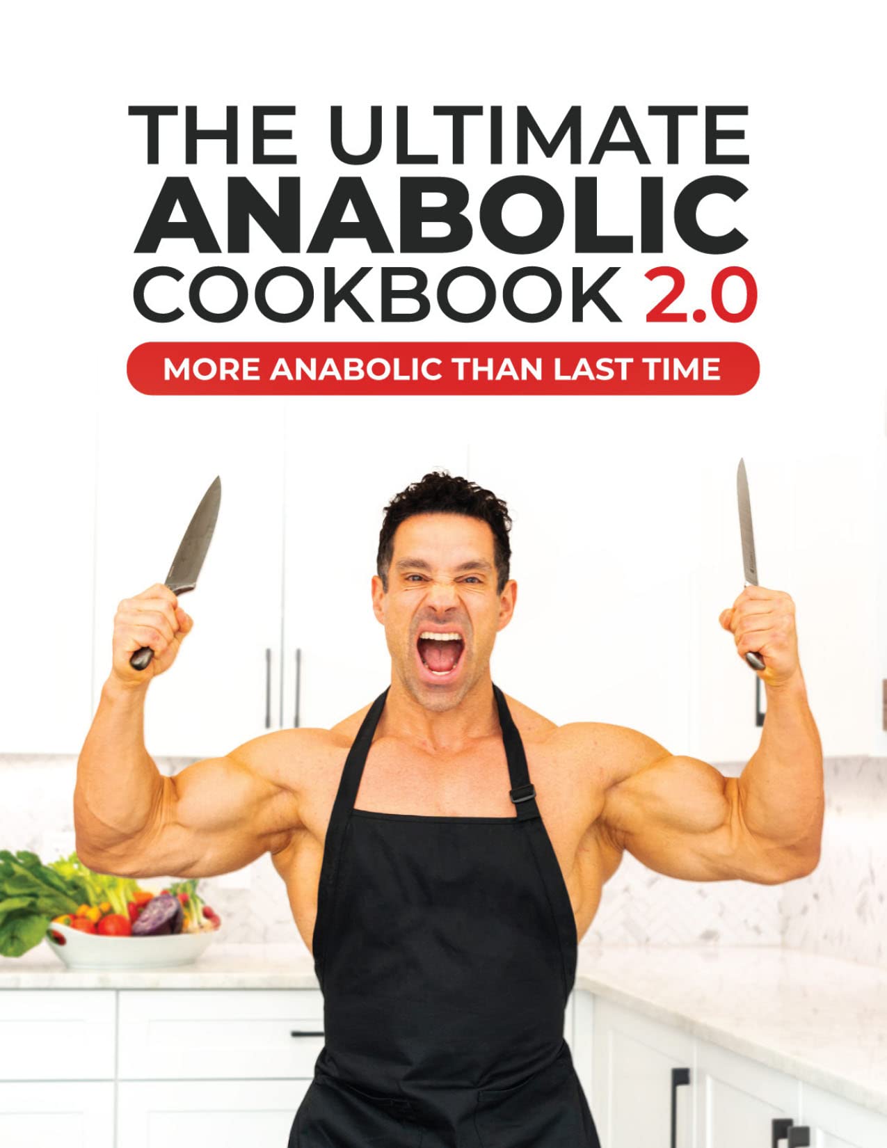 The Ultimate Anabolic Cookbook 2.0: Greg Doucette by Greg Doucette ...