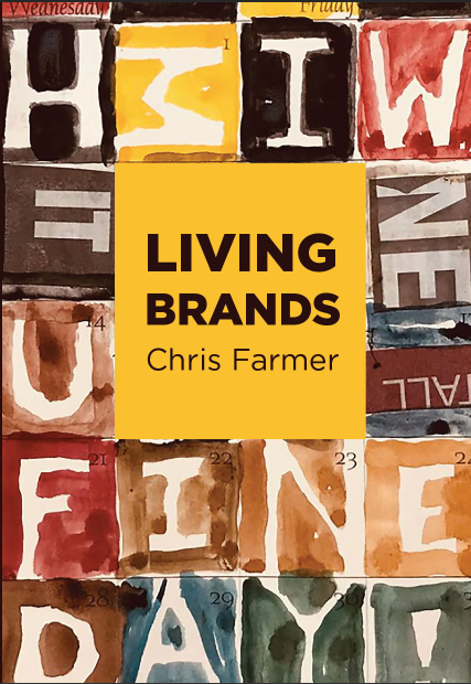 Living Brands: Of Brands and Why They Come to Life by Chris Farmer ...