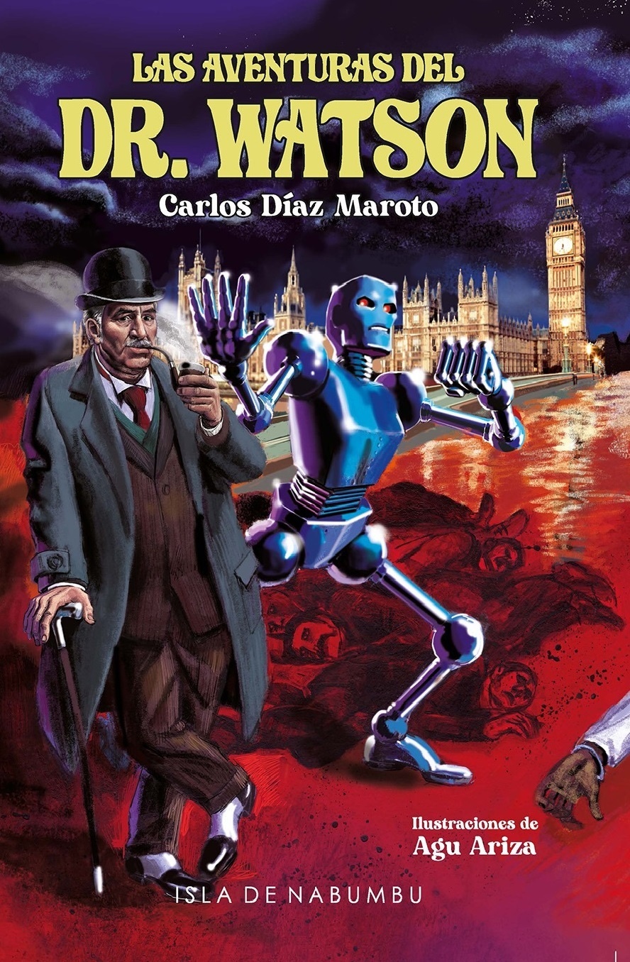 Las aventuras del Dr. Watson by Carlos Díaz Maroto | Goodreads