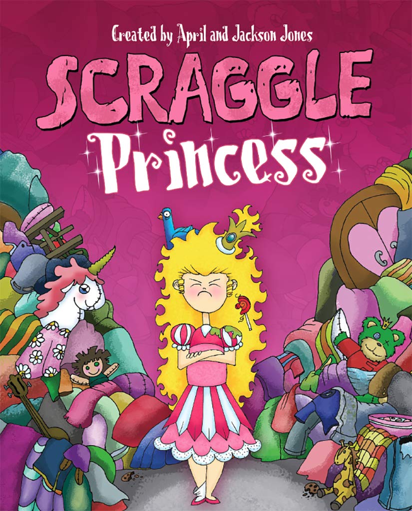 Scraggle Princess - A Children’s Book on Personal Hygiene, Etiquette ...