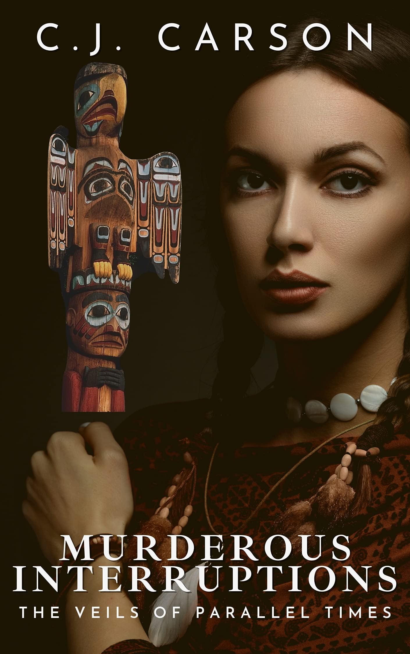 Murderous Interruptions (The Veils of Parallel Times) by Cj Carson ...