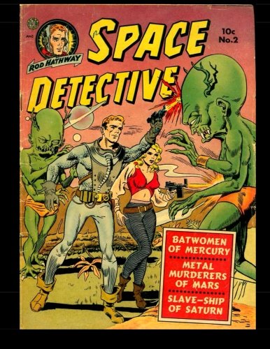 Space Detective #2: Golden Age Science Fiction Comic by Kari A ...