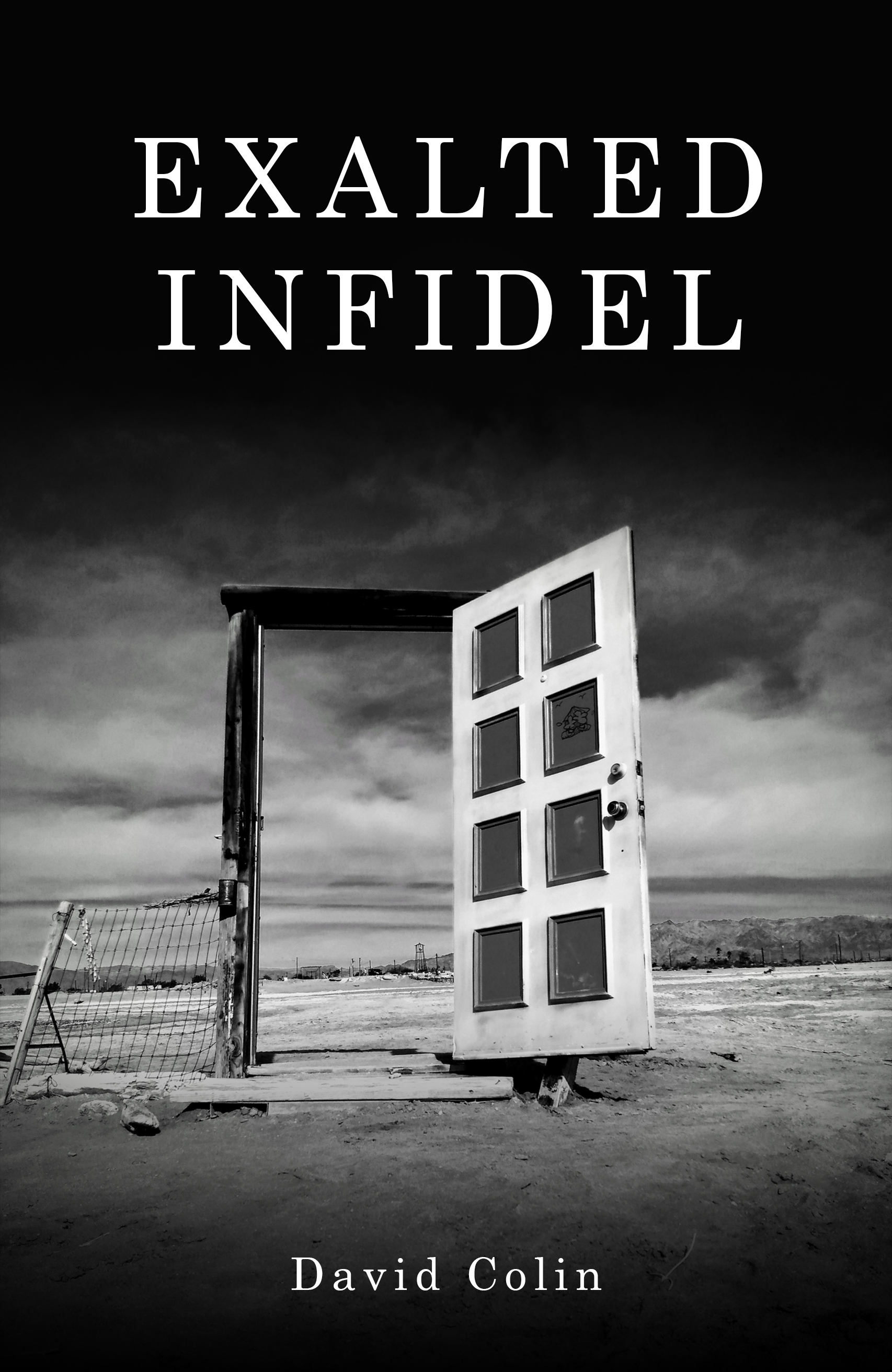 Exalted Infidel by David Colin | Goodreads