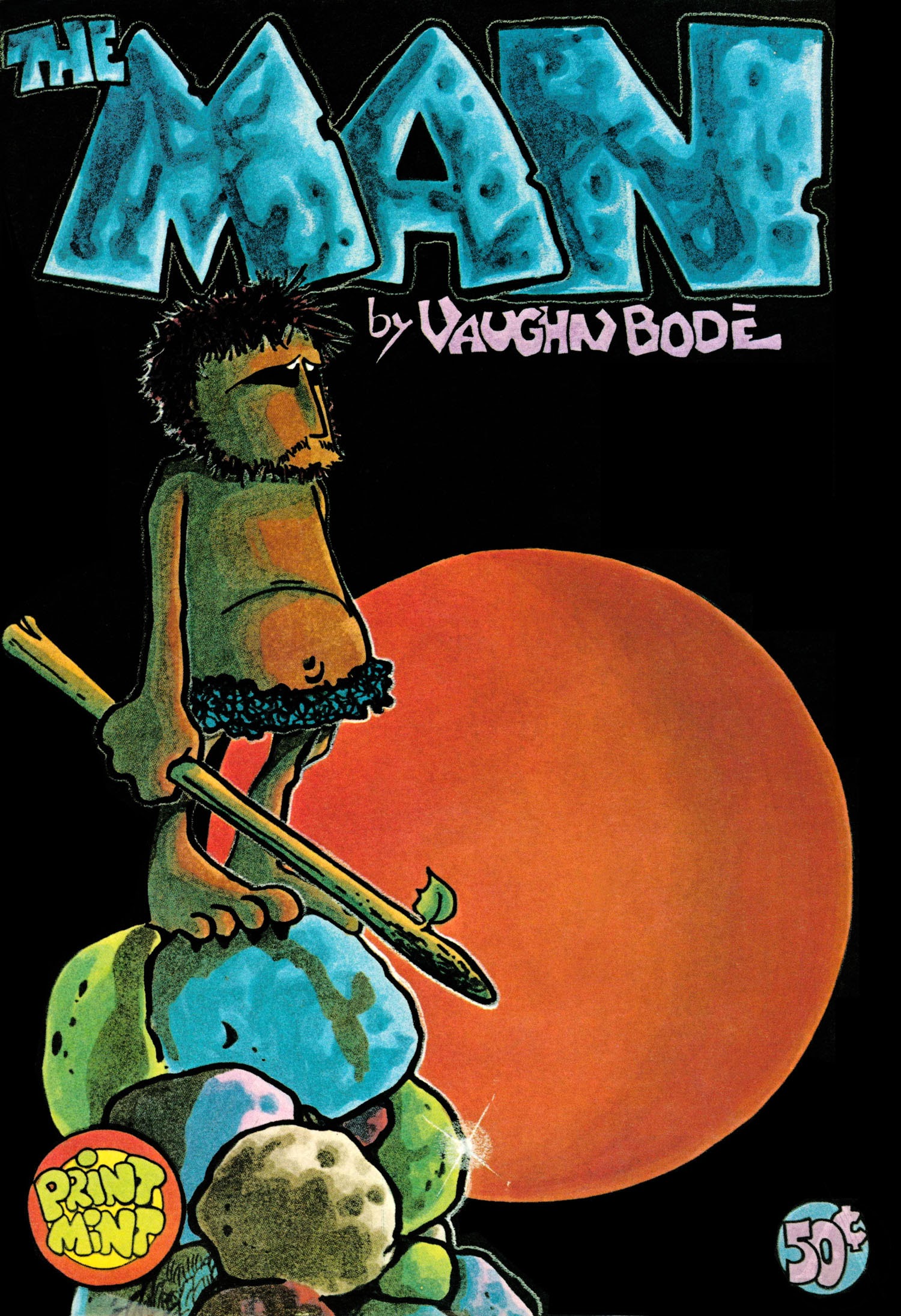 The Man by Vaughn Bodé | Goodreads