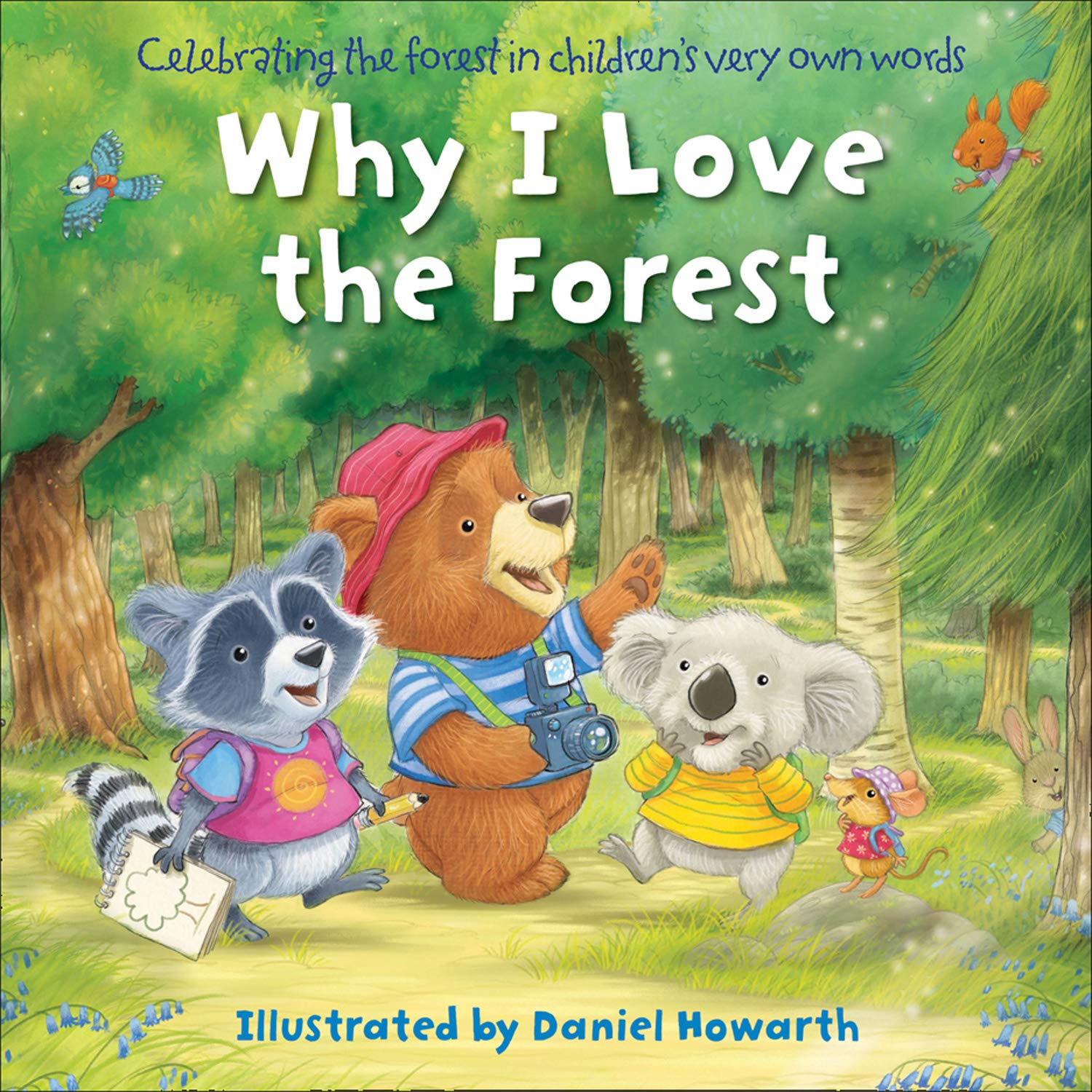 Why I Love the Forest by Daniel Howarth | Goodreads