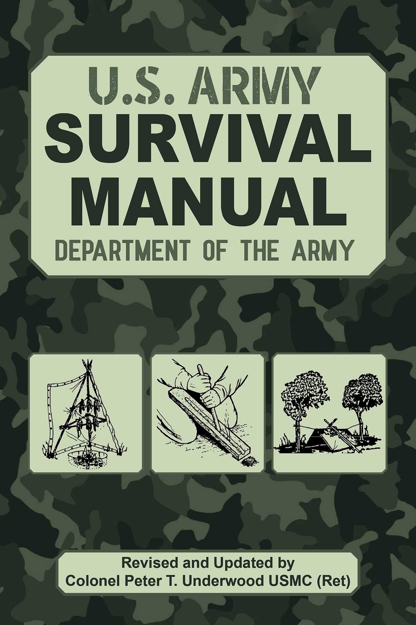 The Official U.S. Army Survival Manual Updated by U.S. Department of ...