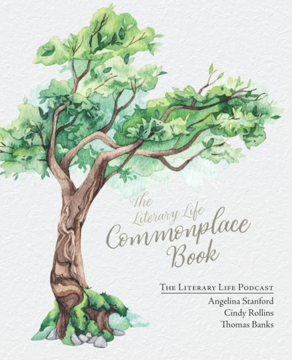 The Literary Life Commonplace Book: Tree by Angelina Stanford | Goodreads