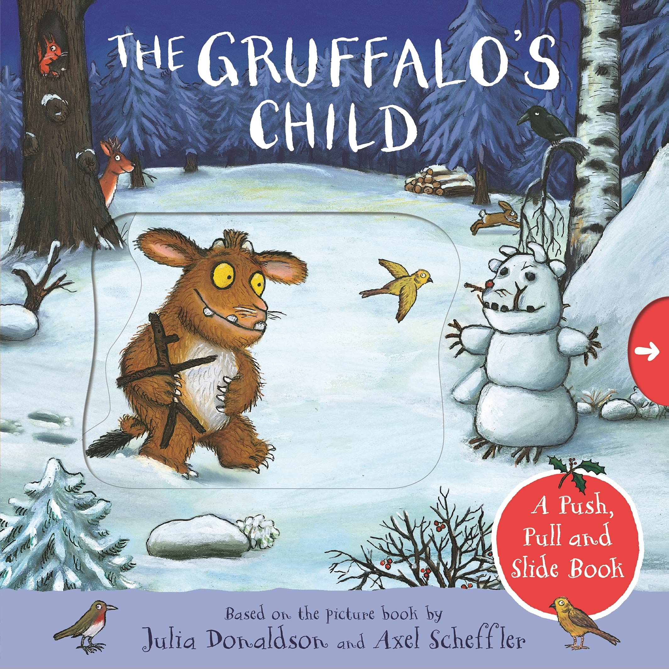 The Gruffalo's Child: A Push, Pull and Slide Book by Julia Donaldson ...