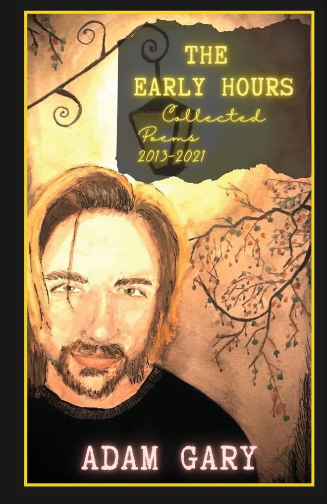 The Early Hours by Adam Gary | Goodreads