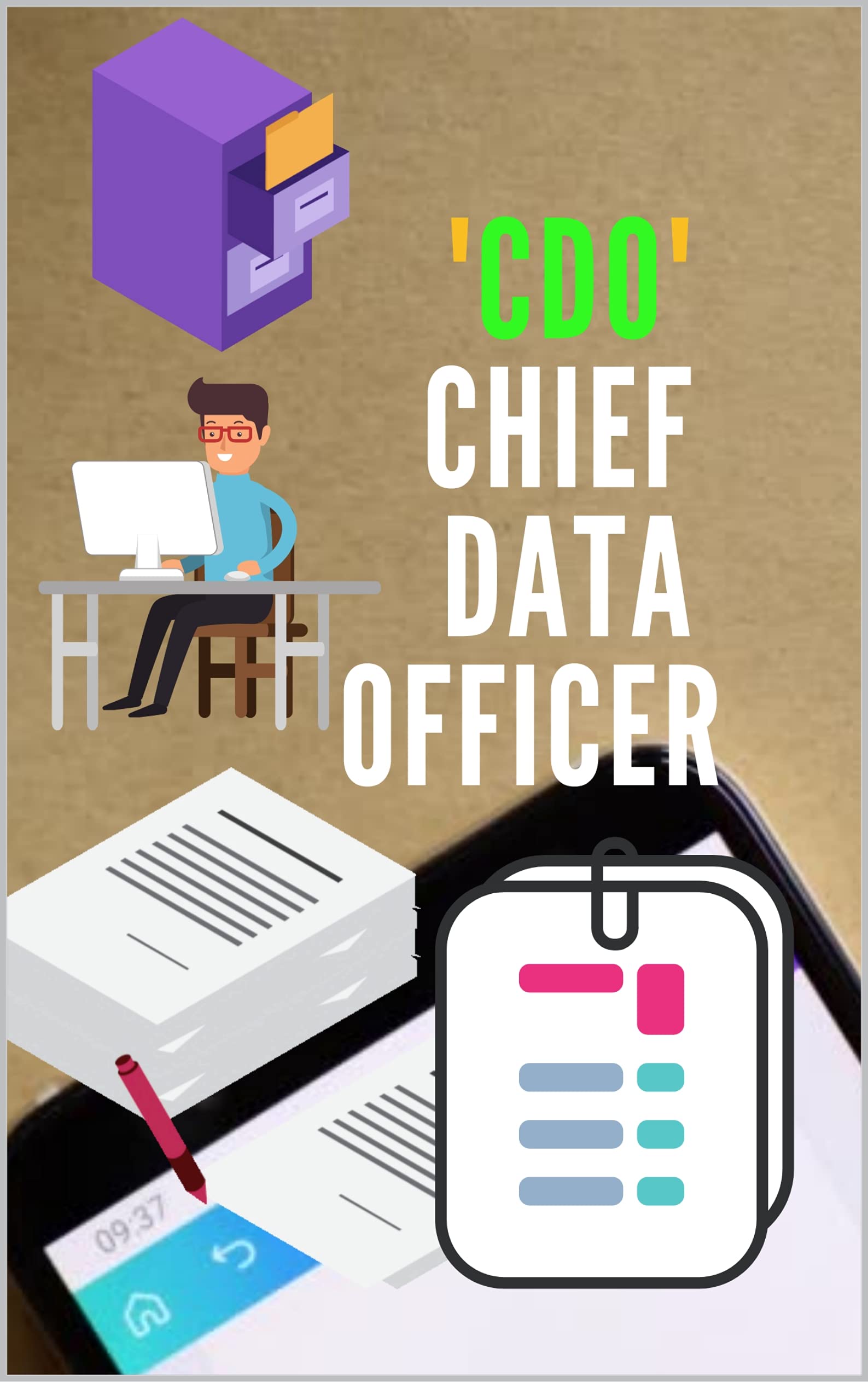 CDO: Chief Data Officer: Driving Digital Transformation And Building Enterprise by Padmaraj ...