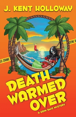 Death Warmed Over (Grim Days Mystery) by Kent Holloway | Goodreads