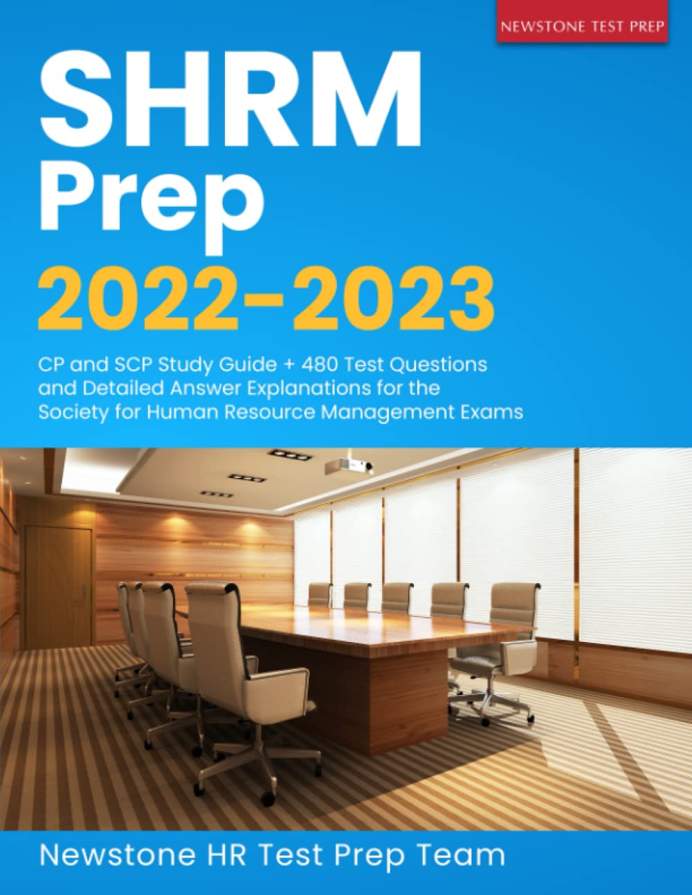 SHRM Prep 2022-2023: CP and SCP Study Guide + 480 Test Questions and ...