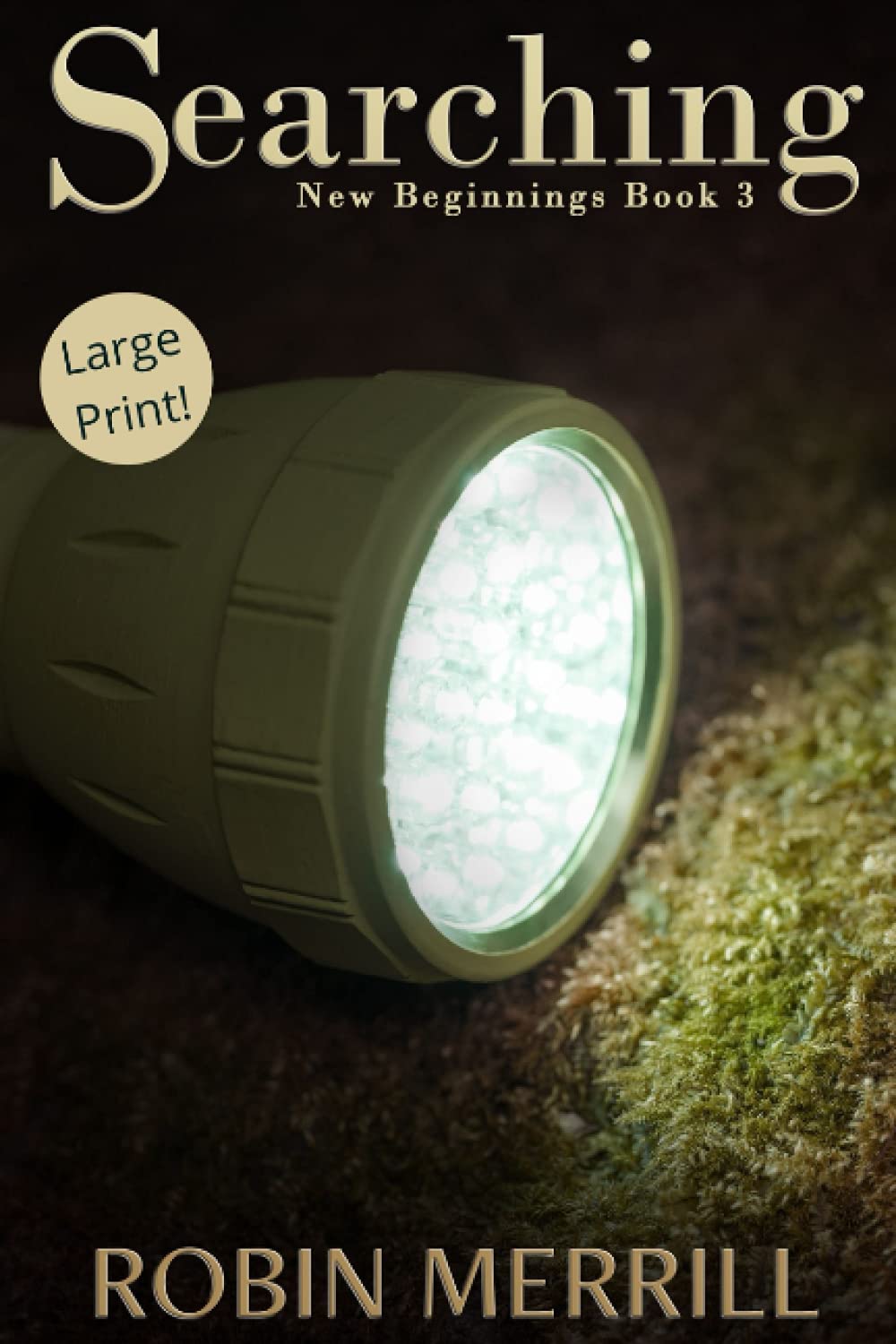 Searching: Large Print Edition by Robin Merrill | Goodreads