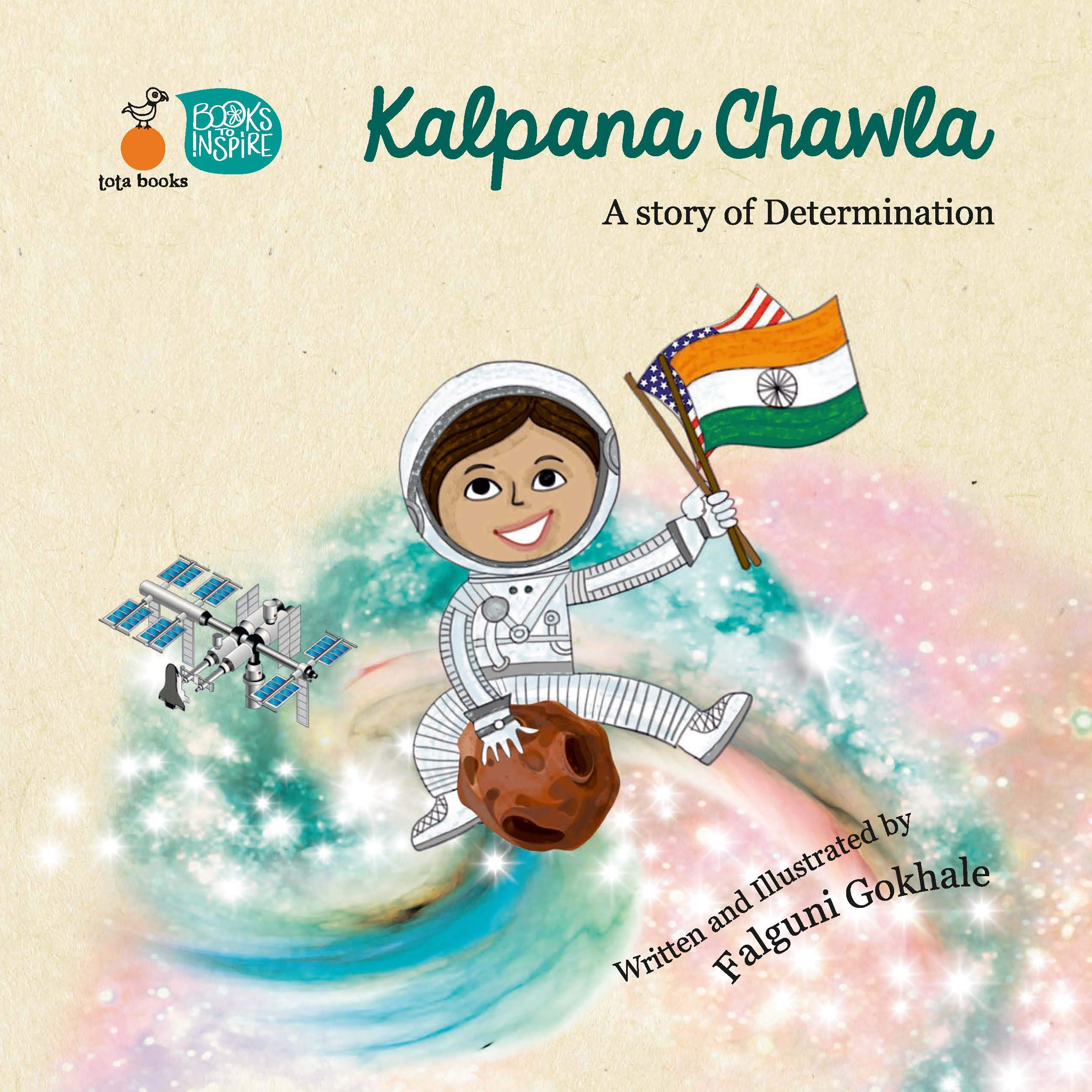 Kalpana Chawla : A Story of Determination by Falguni Gokhale | Goodreads
