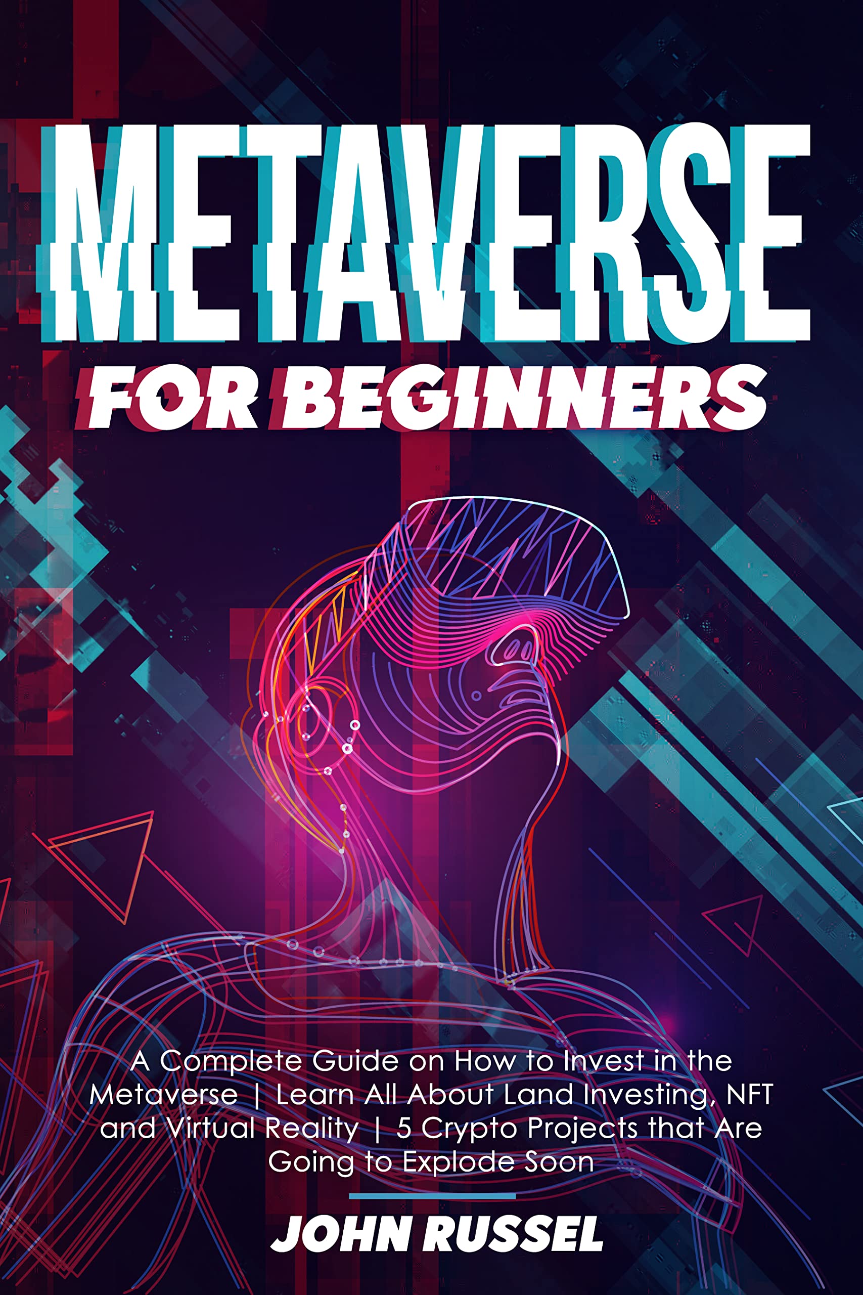 Metaverse for Beginners: A Complete Guide on How to Invest in the Metaverse | Learn All About ...