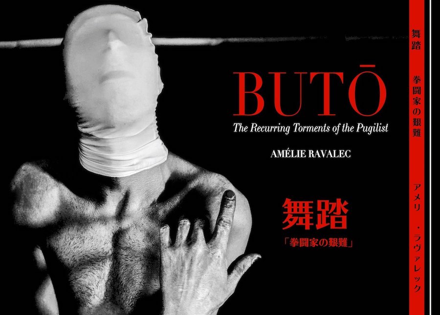 Butoh; The Recurring Torments Of The Pugilist by Amelie Ravalec | Goodreads