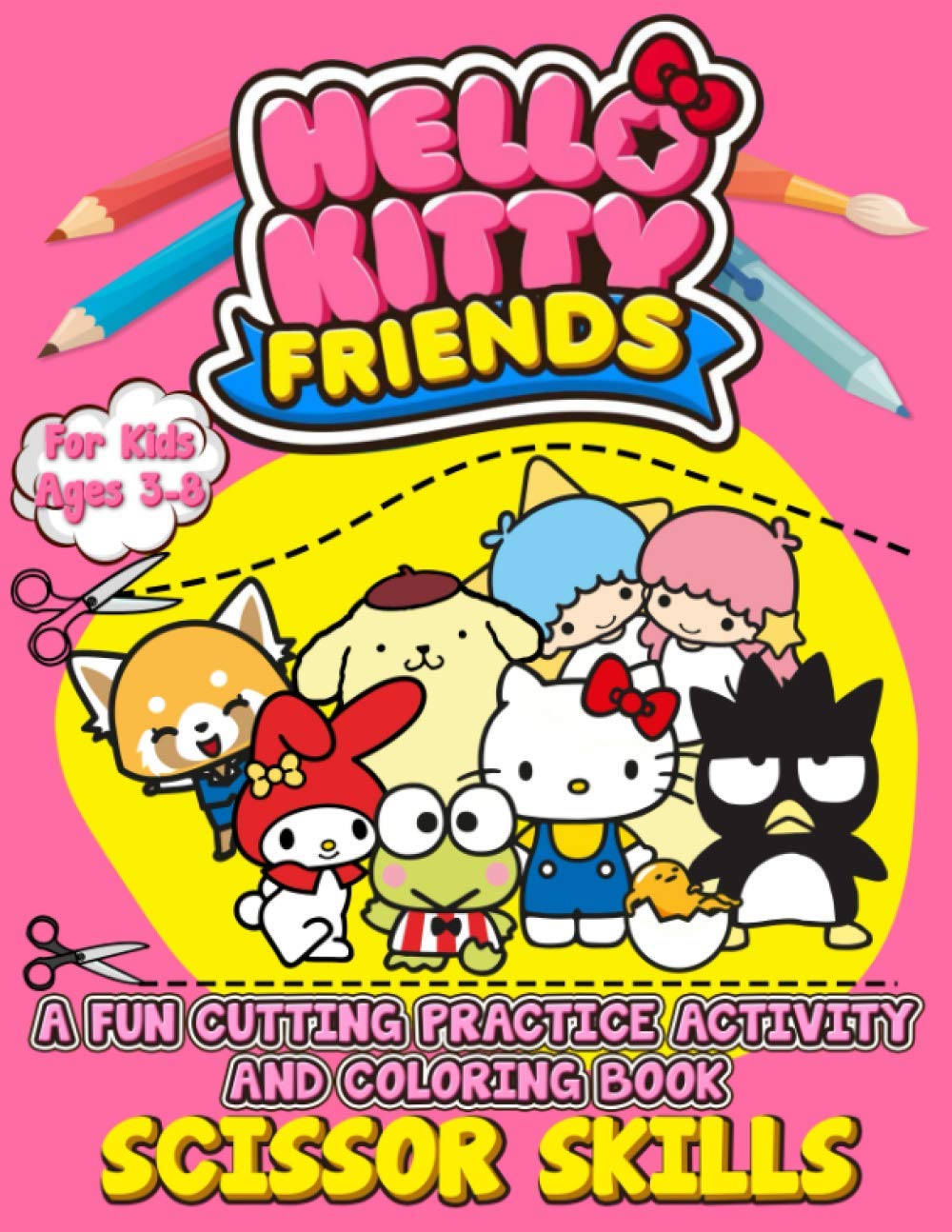 Hello Kitty And Friends Scissor Skills: Beautiful Simple Designs ...