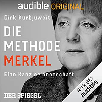 Die Methode Merkel by Dirk Kurbjuweit | Goodreads