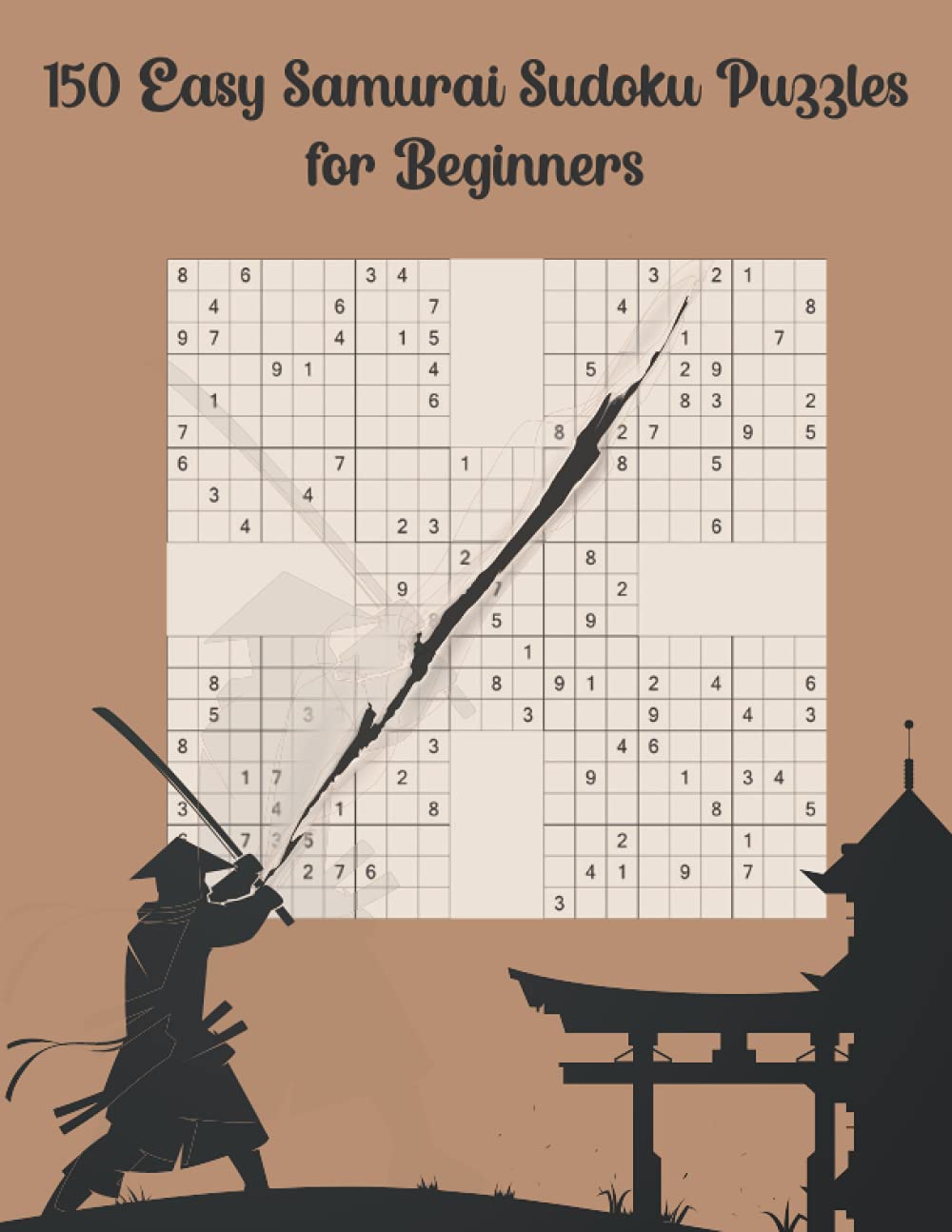 150 Easy Samurai Sudoku Puzzles for Beginners: A Samurai Sudoku Book ...