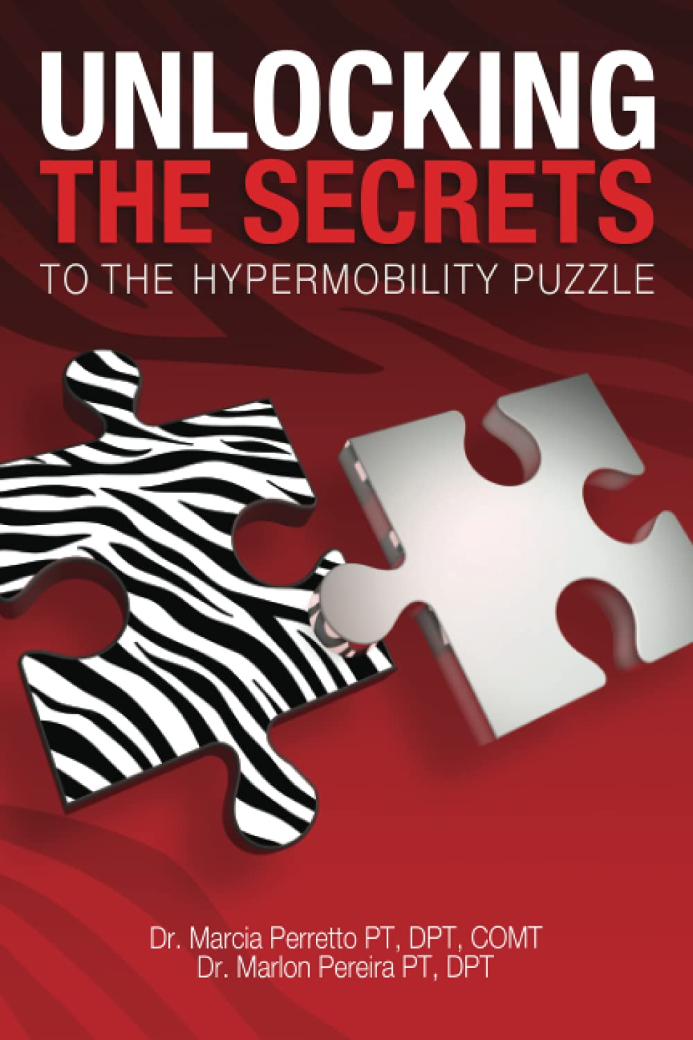 Unlocking The Secrets to the Hypermobility Puzzle: An Educational Guide ...