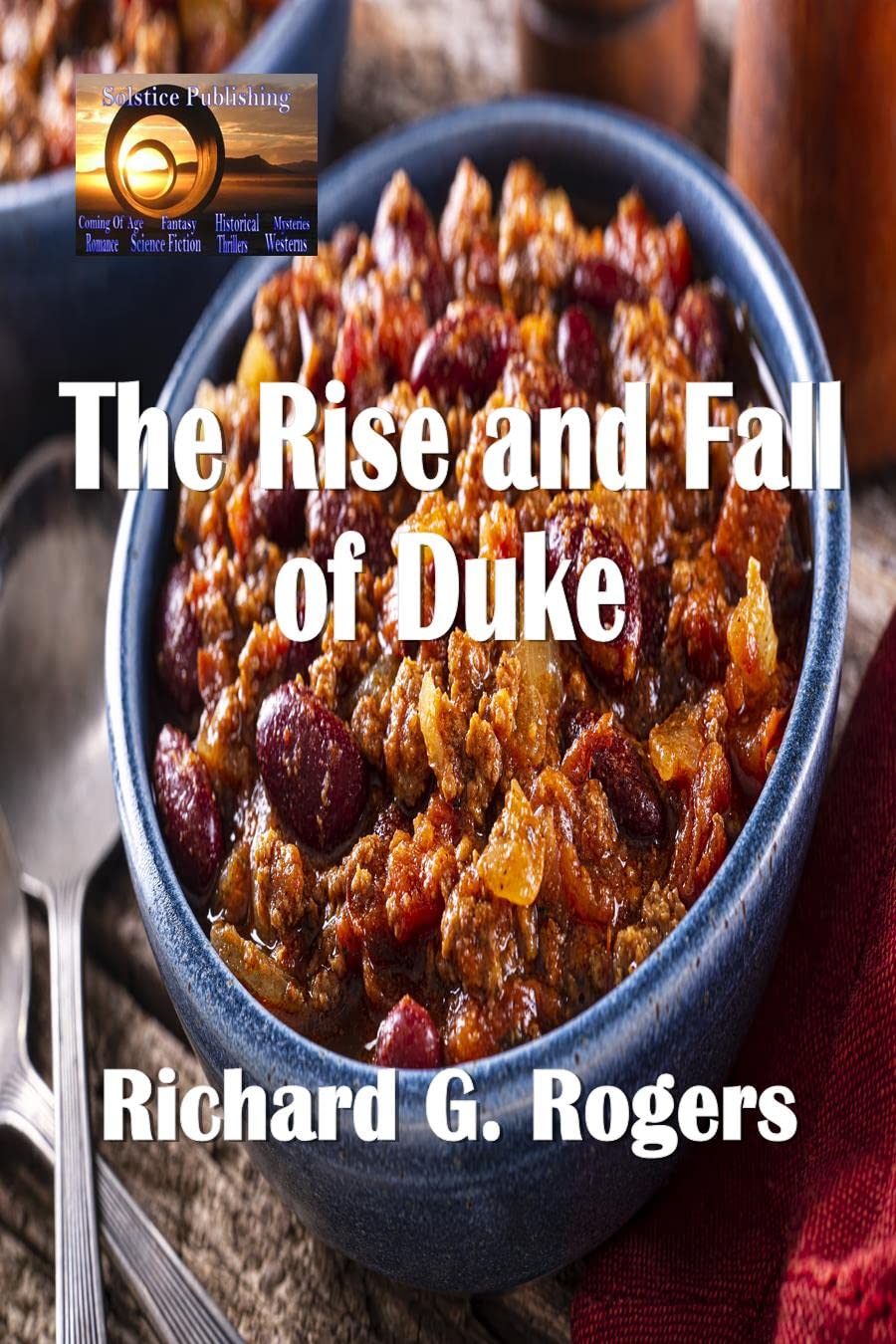 The Rise and Fall of Duke by Richard G. Rogers | Goodreads