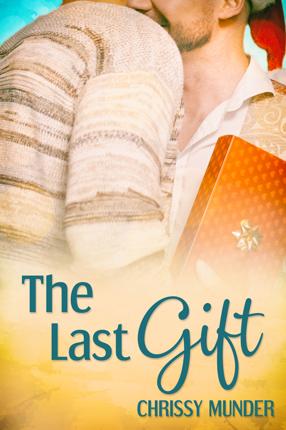 The Last Gift by Chrissy Munder | Goodreads