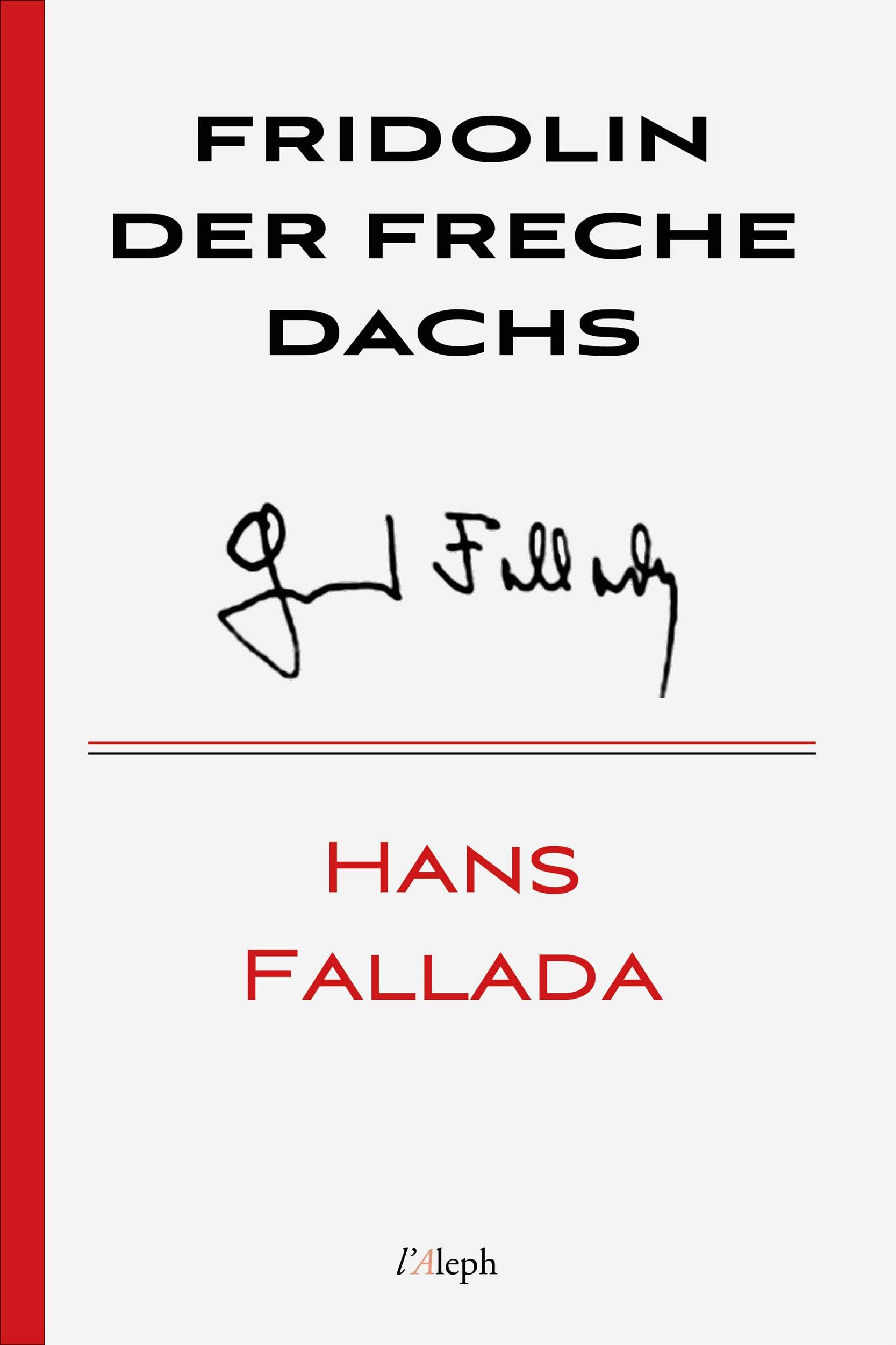 Fridolin der freche Dachs (Hans Fallada 27) by Hans Fallada | Goodreads