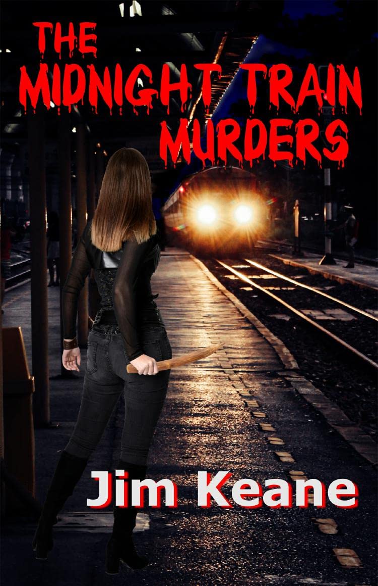 The Midnight Train Murders by Jim Keane | Goodreads