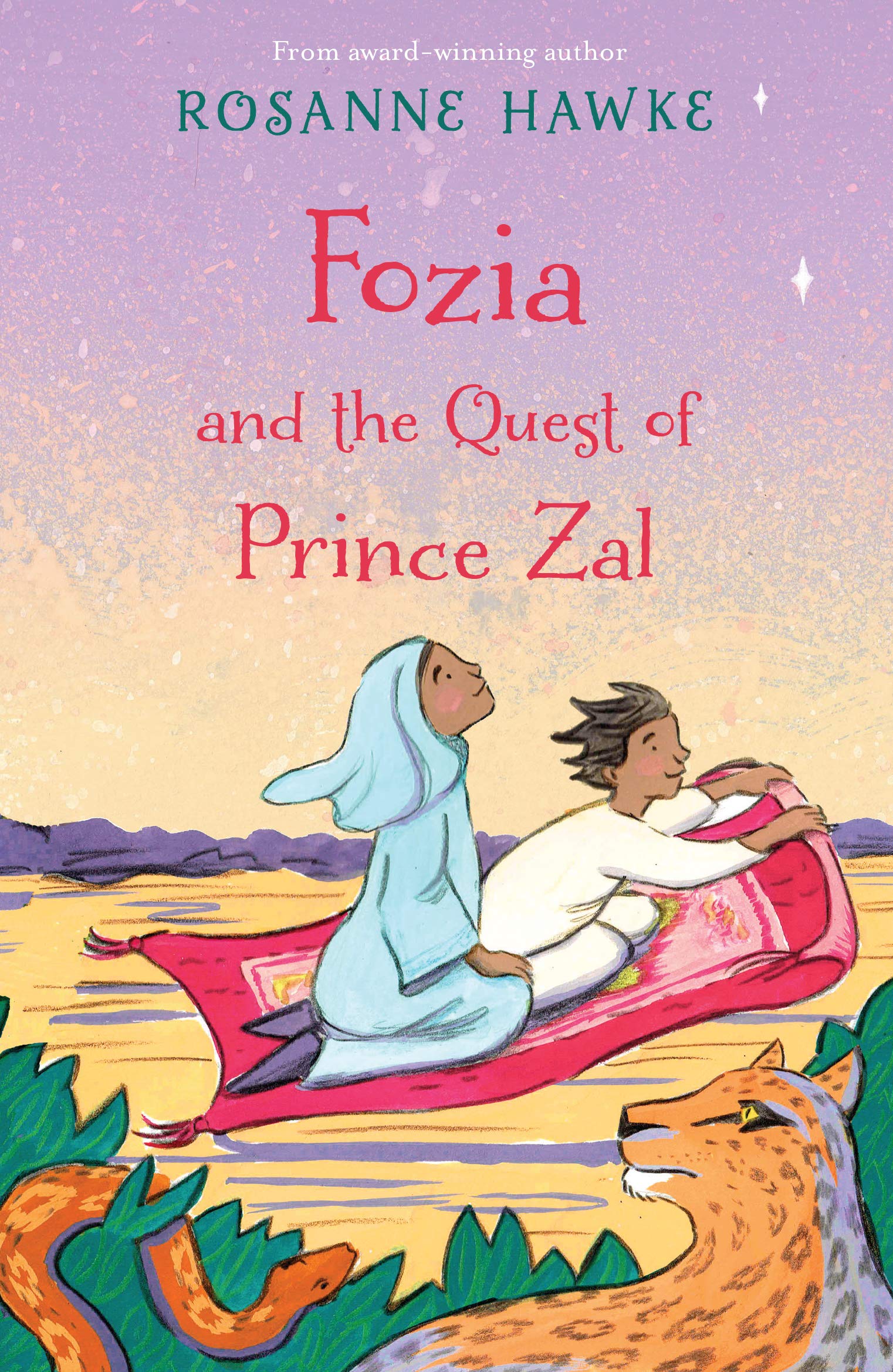 Fozia and the Quest of Prince Zal by Rosanne Hawke | Goodreads