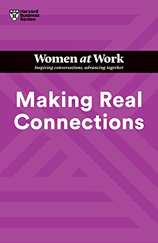 Making Real Connections by Harvard Business Review | Goodreads