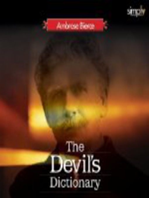 The Devil's Dictionary: Unique Witty Dictionary by Ambrose Bierce ...