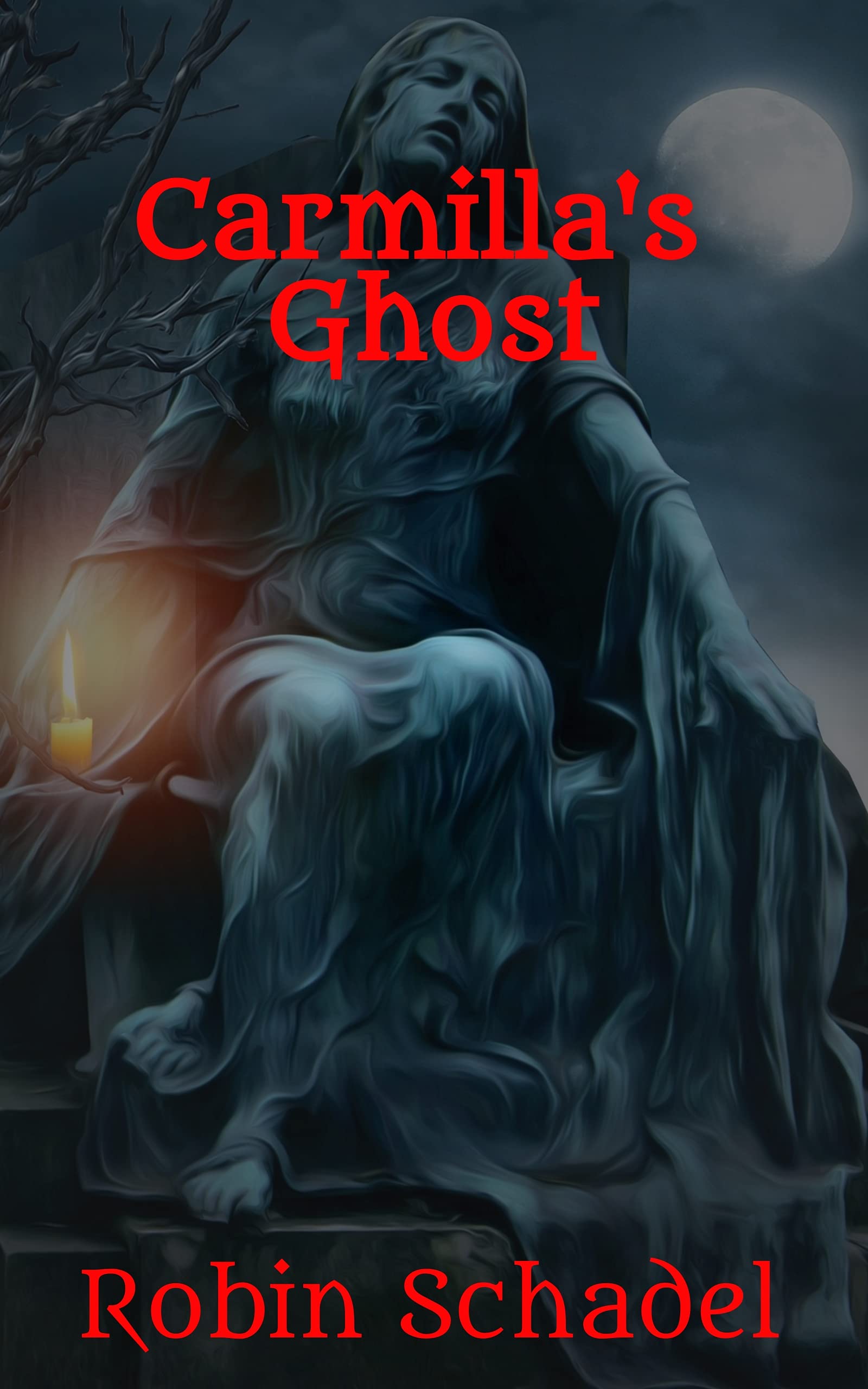 Carmilla's Ghost (The Adventures of Sam Hain Book 2) by Robin Schadel ...