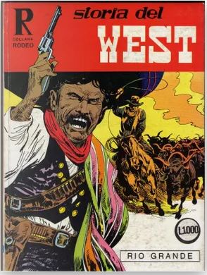 Storia del West: Rio Grande by Gino D'Antonio | Goodreads