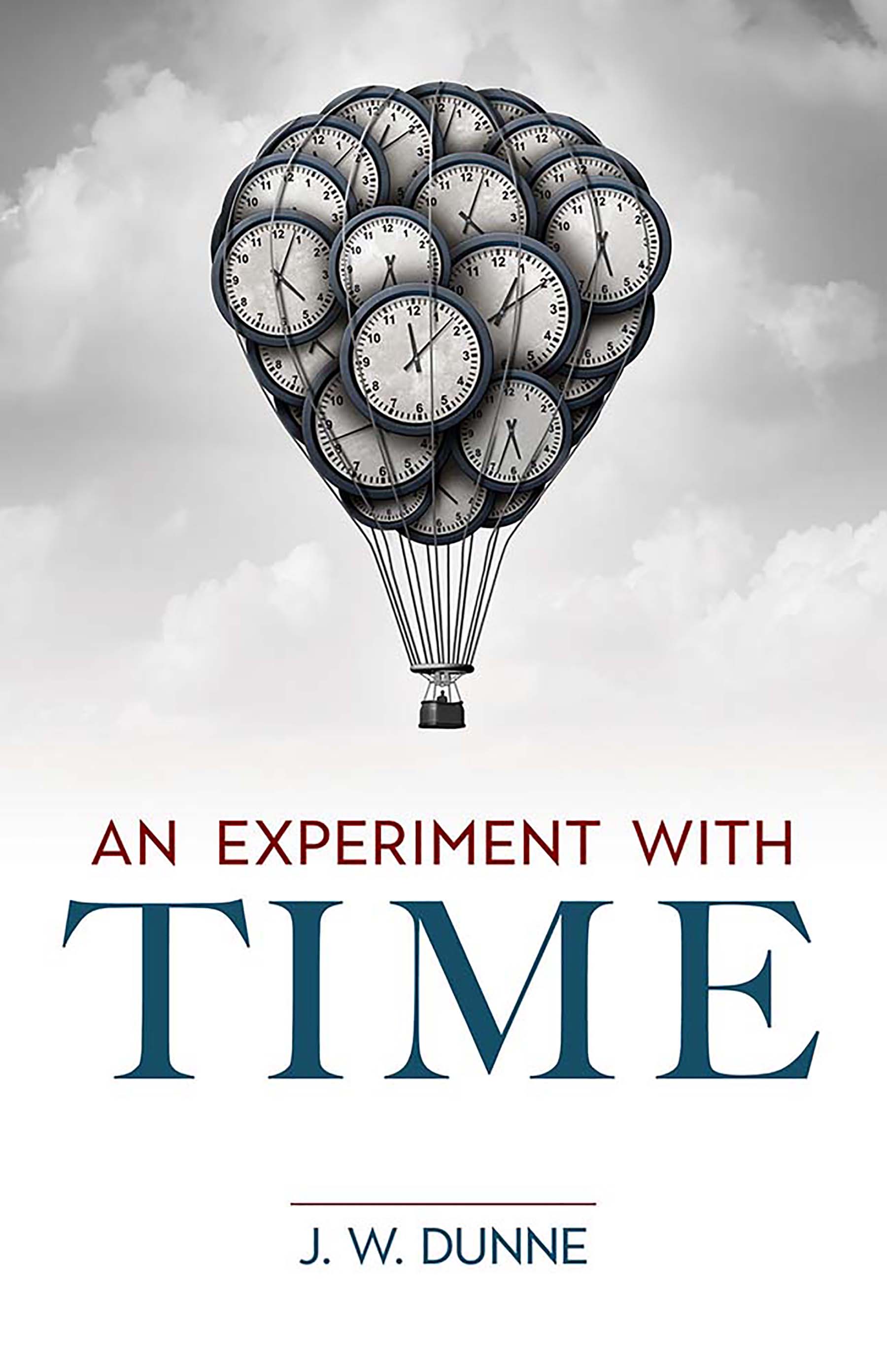 An Experiment with Time (Dover Books on Science) by J.W. Dunne | Goodreads