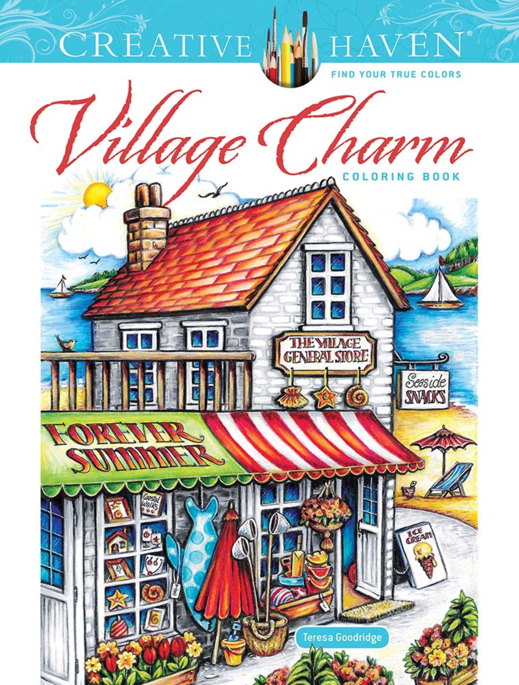Creative Haven Village Charm Coloring Book by Teresa Goodridge | Goodreads