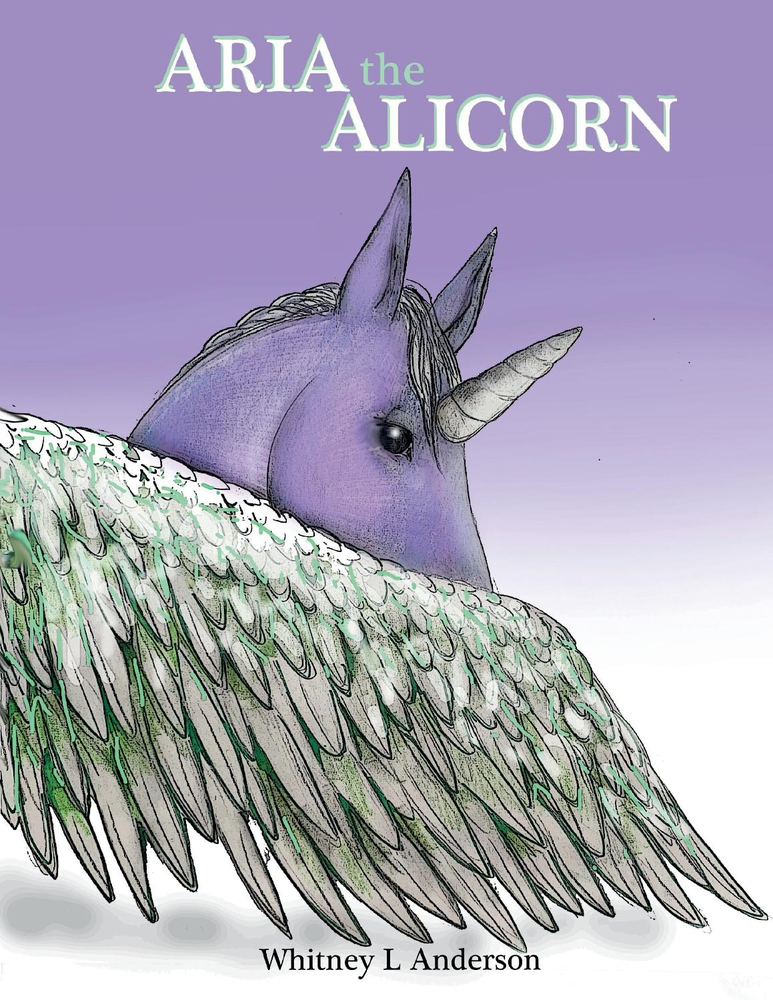Aria The Alicorn by Whitney L. Anderson | Goodreads