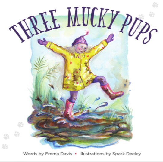 Three Mucky Pups by Emma Davis | Goodreads