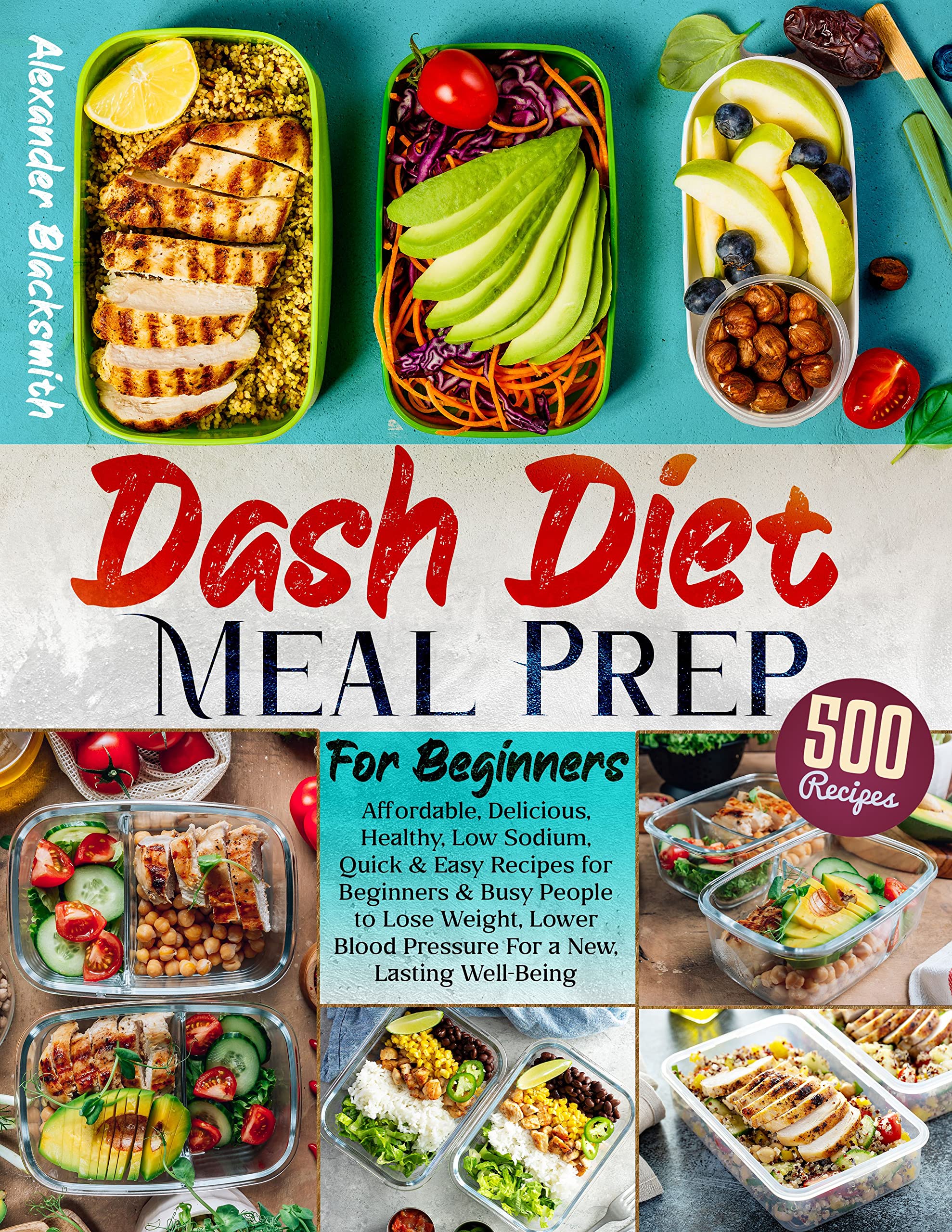 Dash Diet Meal Prep For Beginners Affordable Delicious Healthy Low