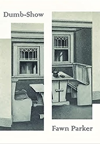 Dumb-Show by Fawn Parker | Goodreads