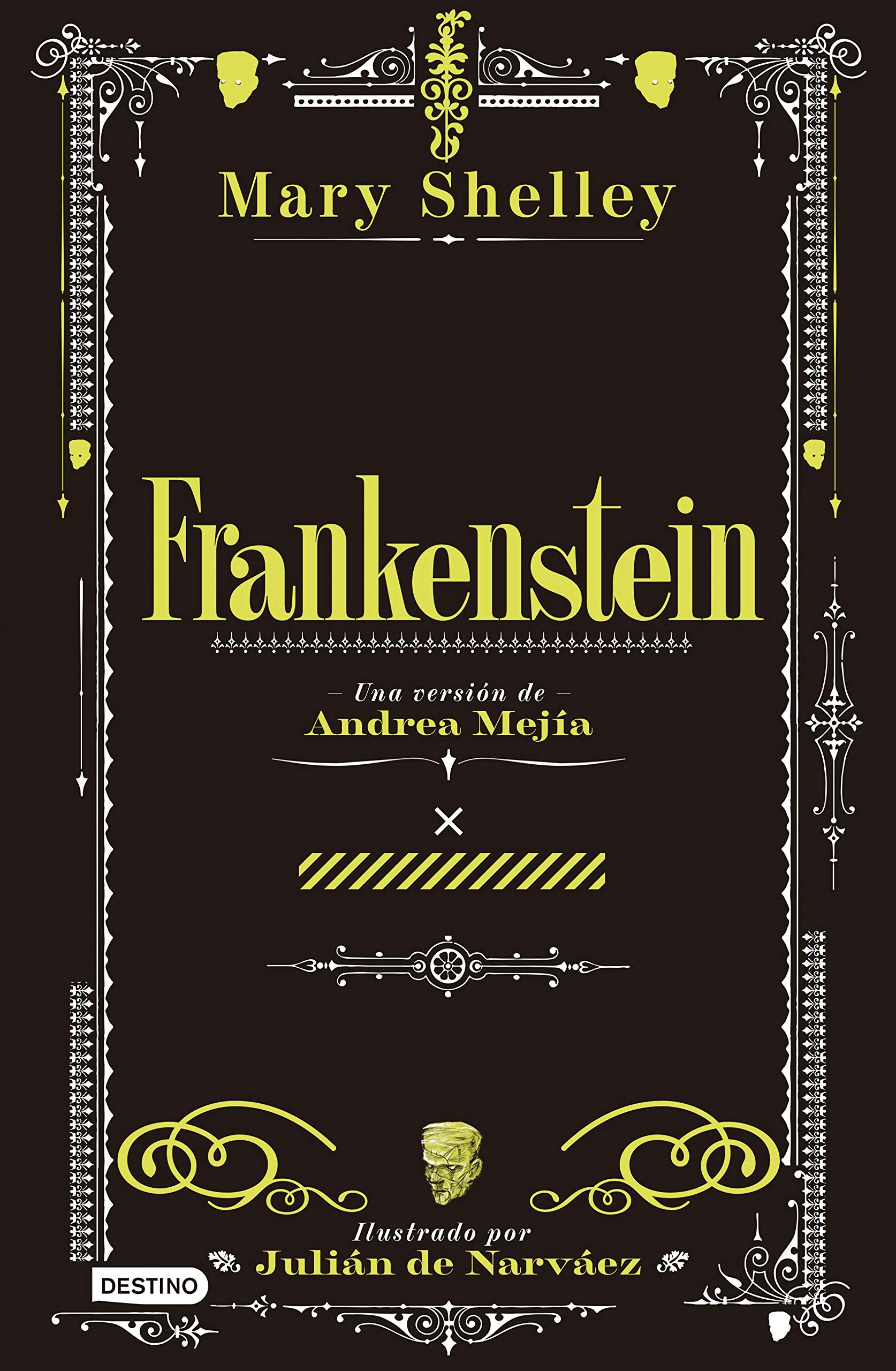 Frankenstein (Spanish Edition) by Andrea Mejía | Goodreads