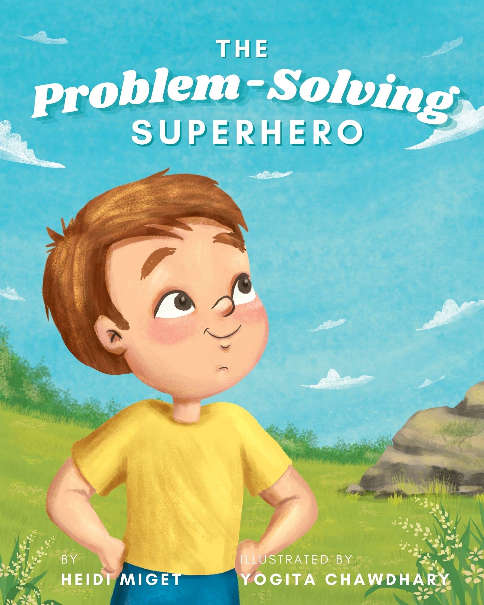 The Problem-Solving Superhero: A Children’s Growth Mindset Book About ...
