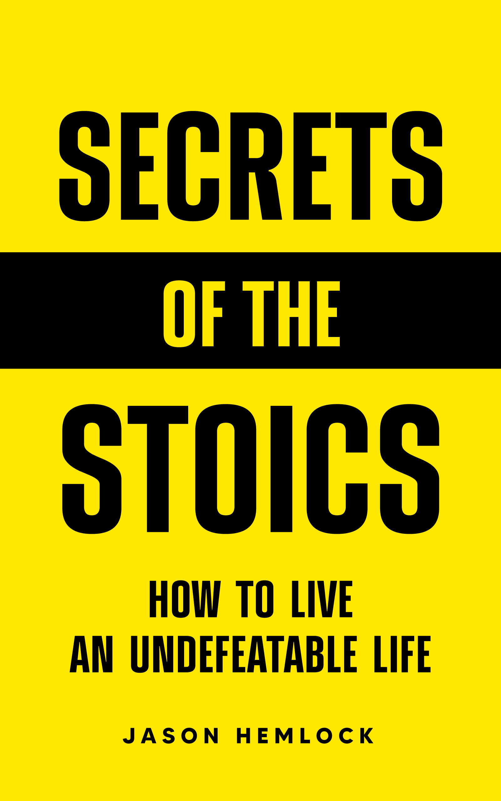 secrets-of-the-stoics-how-to-live-an-undefeatable-life-by-jason