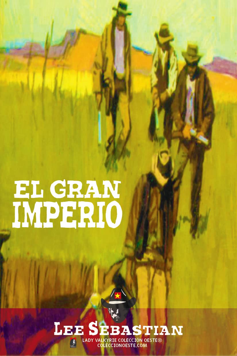 El Gran Imperio (Colección Oeste) (Spanish Edition) by Lee Sebastian ...