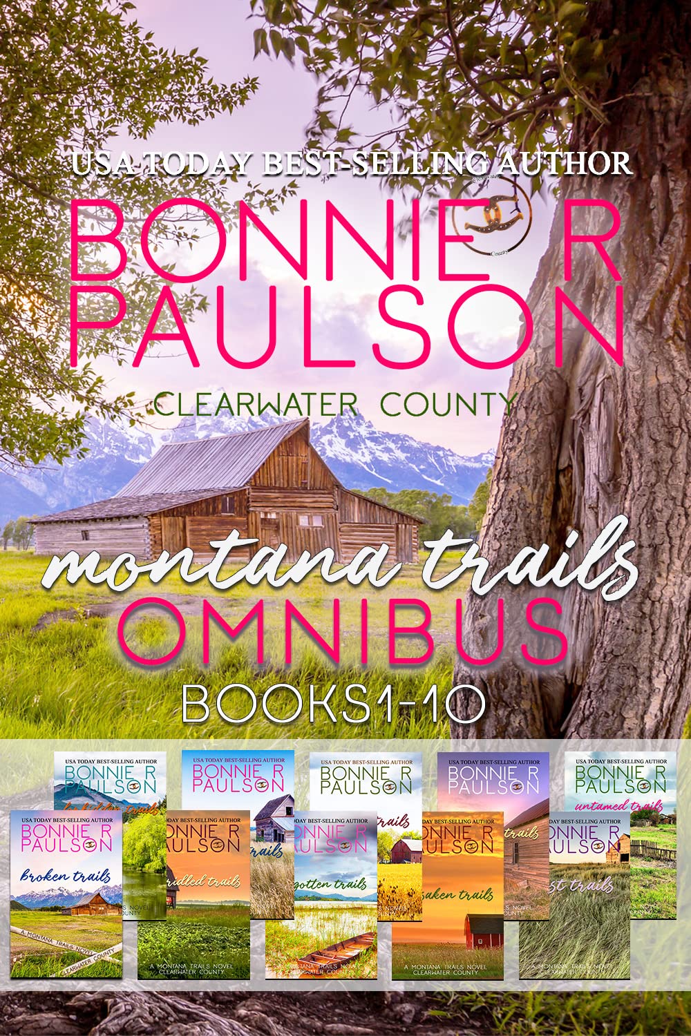 Montana Trails Omnibus #1-10 by Bonnie R. Paulson | Goodreads
