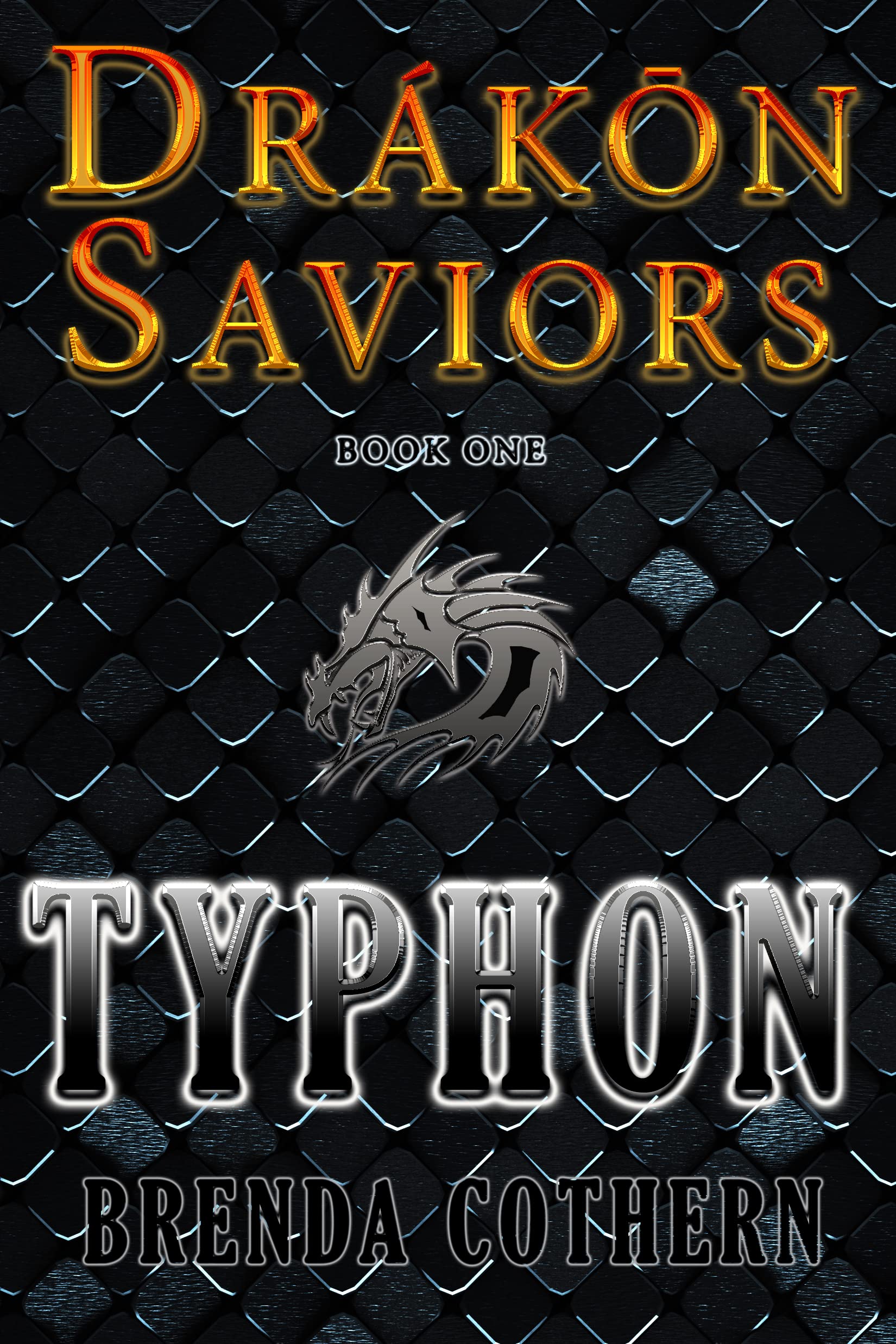 Typhon (Drákōn Saviors #1) by Brenda Cothern | Goodreads