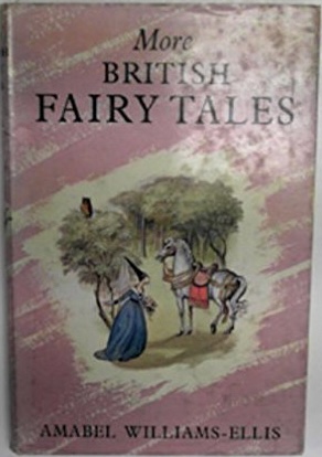 More British Fairy Tales by Amabel Williams -Ellis | Goodreads