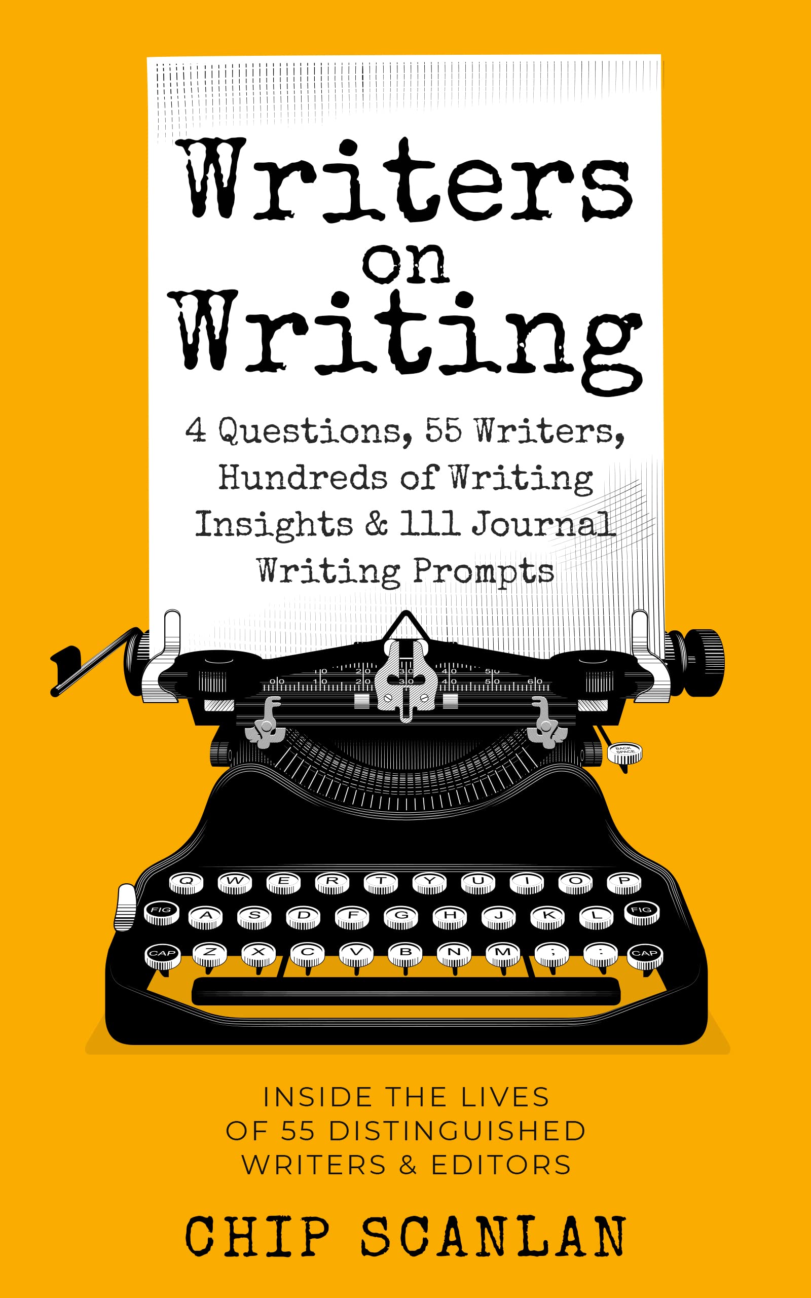 Writers on Writing: Inside the lives of 55 distinguished writers and ...