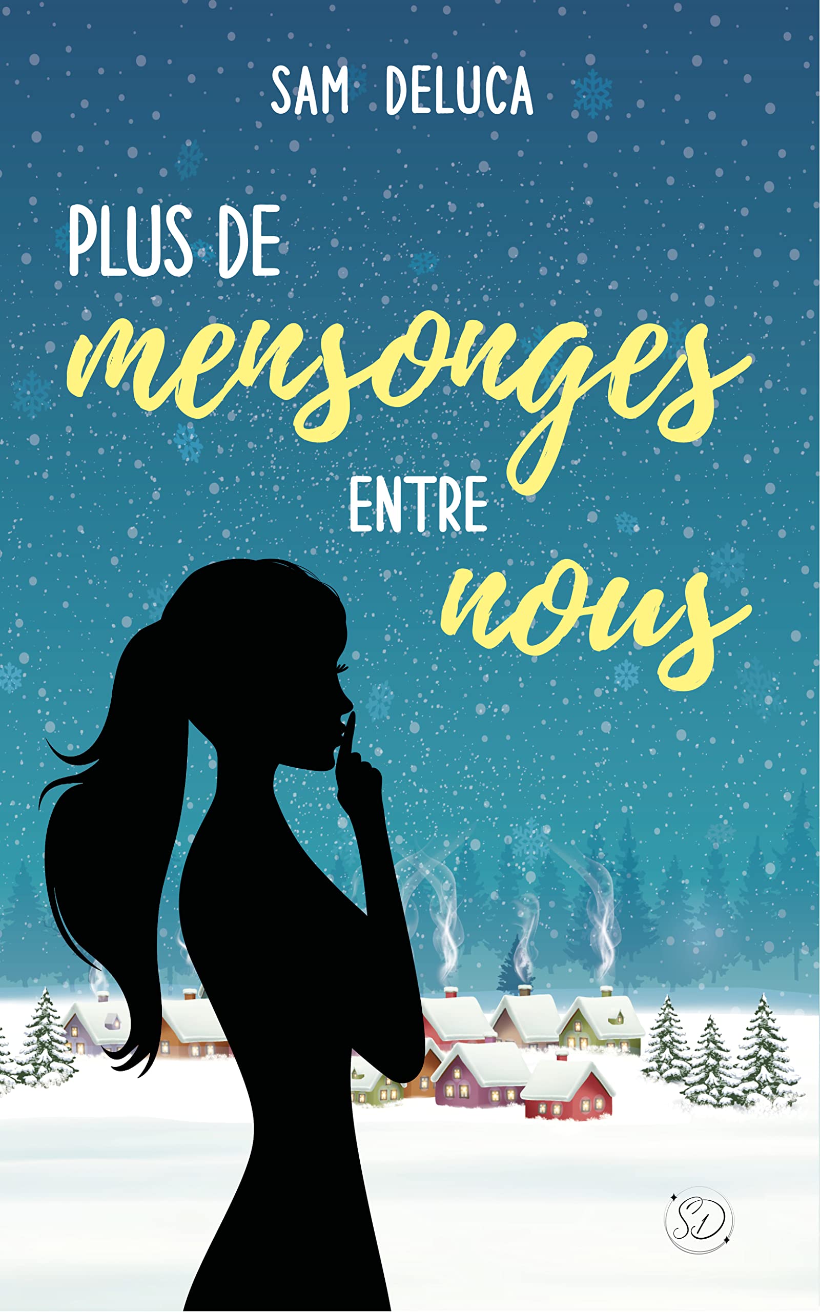 Plus de mensonges entre nous: une romance de Noël sur fond de cosy ...