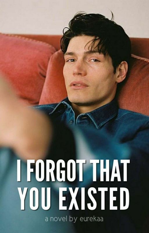 I Forgot That You Existed by Eurekaa | Goodreads